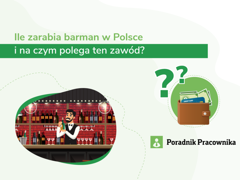 Ile zarabia barman i na czym polega jego praca?